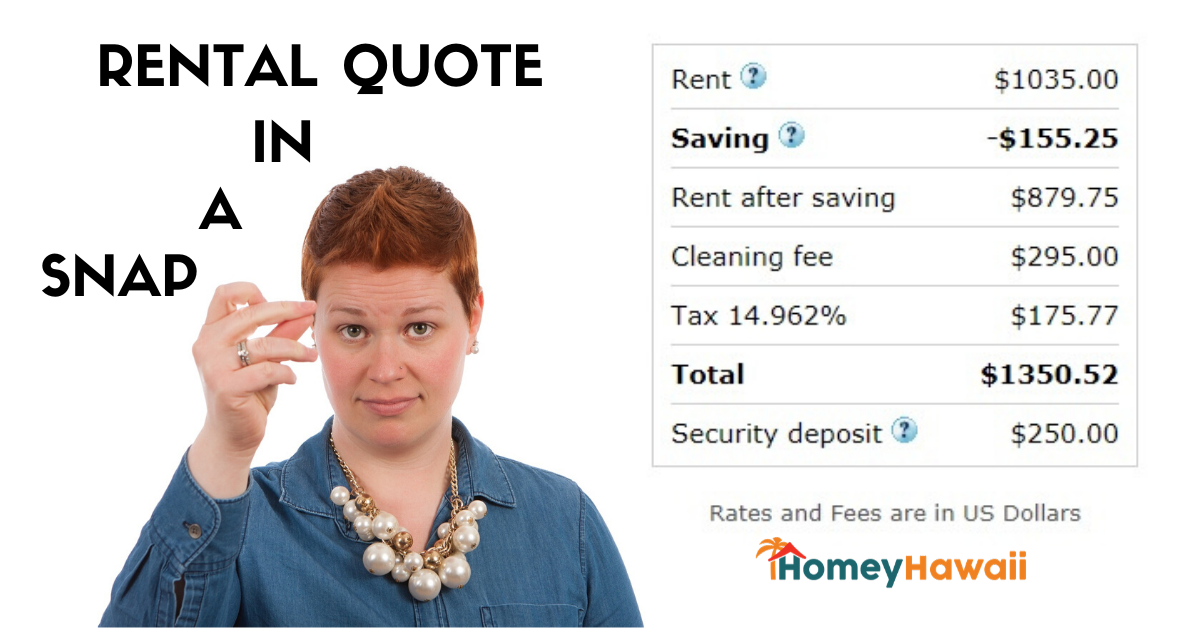 Rental Quote in a Snap - HomeyHawaii